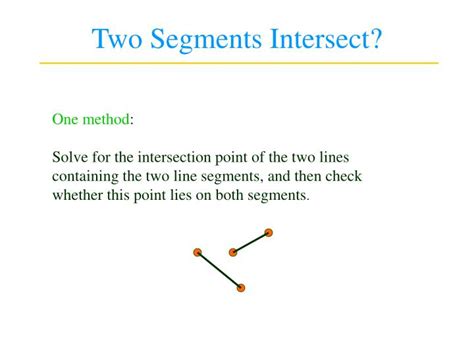 Ppt Two Segments Intersect Powerpoint Presentation Free Download