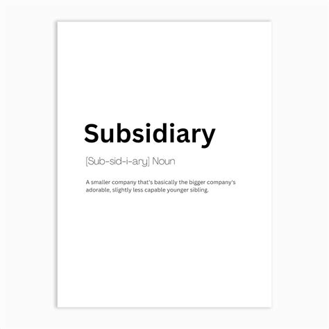 Subsidiary Definition Meaning Art Print By Kaigozen Fy