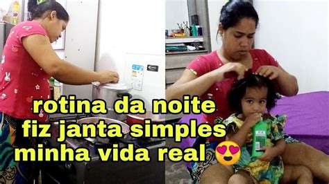 Rotina Da Noite Fiz Janta Simples Muita Correria Youtube