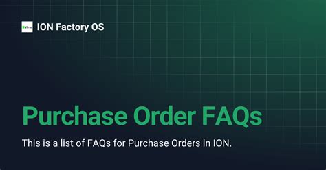Purchase Order Faqs Ion Factory Os