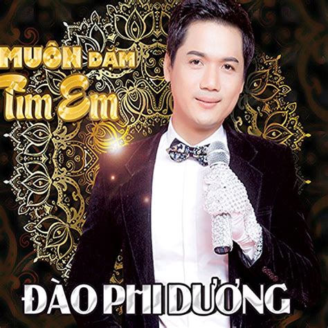 Spiele Mini Liveshow Muon Dam Tim Em Von Dao Phi Duong Auf Amazon Music Ab