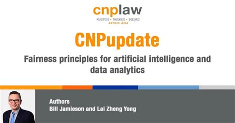 Fairness Principles For Artificial Intelligence And Data Analytics Cnp Law