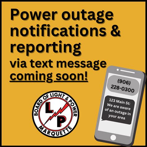 Coming Soon Power Outage Reporting And Notification Via Text Message