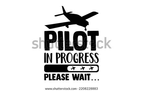 Pilot Progress Please Wait Pilot T Stock Vector Royalty Free