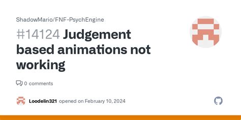 Judgement Based Animations Not Working · Issue 14124 · Shadowmariofnf