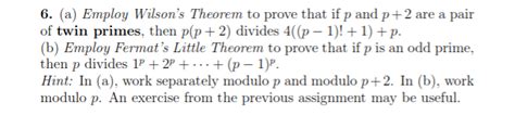 Solved 6 A Employ Wilsons Theorem To Prove That If P And