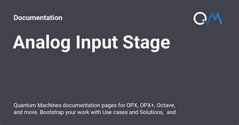 Analog Input Stage Documentation