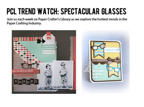 Trendy Tuesday Spectacular Glasses Paper Crafters Library