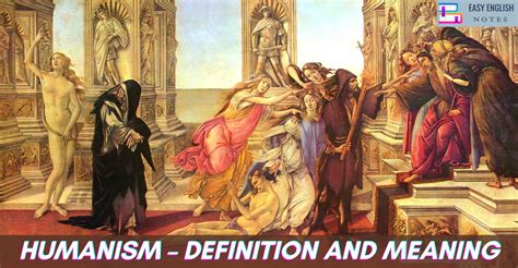 Humanism Definition And Meaning Easy English Notes