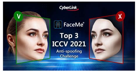 Cyberlink S Faceme Ranked Top In Face Anti Spoofing Challenge At