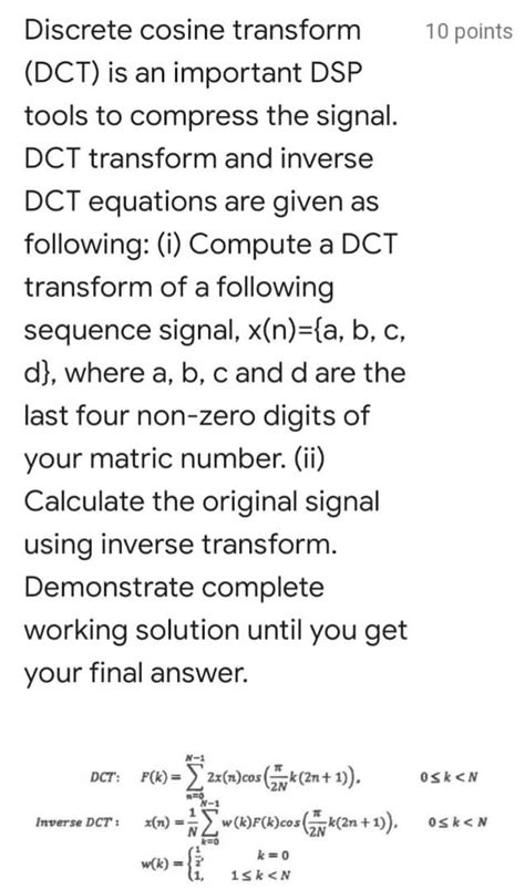 Solved 10 Points Discrete Cosine Transform Dct Is An