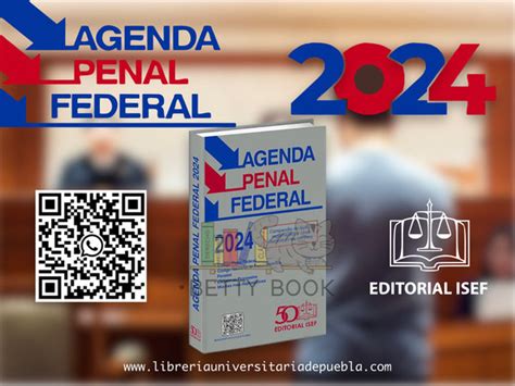 Agenda Penal Federal 2024 Isef Grupo Corporativo Ludp And Betty Book