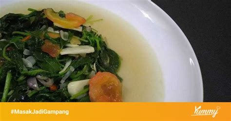 Resep Tumis Bayam Sederhana Rumahan Di Yummy App