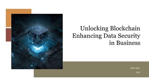 Unlocking Blockchain Enhancing Data Security In Business Ppt Graphics Acp