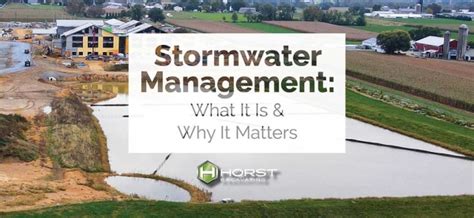 Stormwater Management What It Is And Why It Matters Horst Excavating