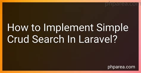 How To Implement Simple Crud Search In Laravel In