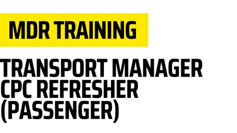 Transport Manager Cpc Refresher Psv Mdr Training Learning Portal