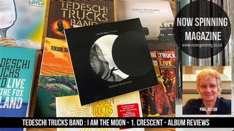 Tedeschi Trucks Band I Am The Moon Pt 1 Crescent Album Review