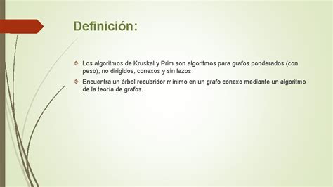Algoritmos De Kruskal Y Prim Algoritmo De Kruskal