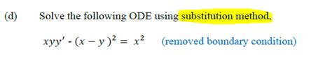 Solved Solve The Following Ode Using Substitution Method