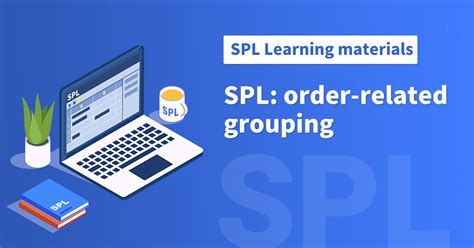 Spl Order Related Grouping Esproc Spl Official Blog Esproc Spl