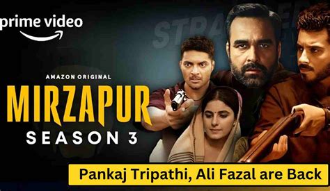 Mirzapur 3 first look: Pankaj Tripathi, Ali Fazal are Back ...