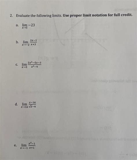 Solved 2 Evaluate The Following Limits Use Proper Limit