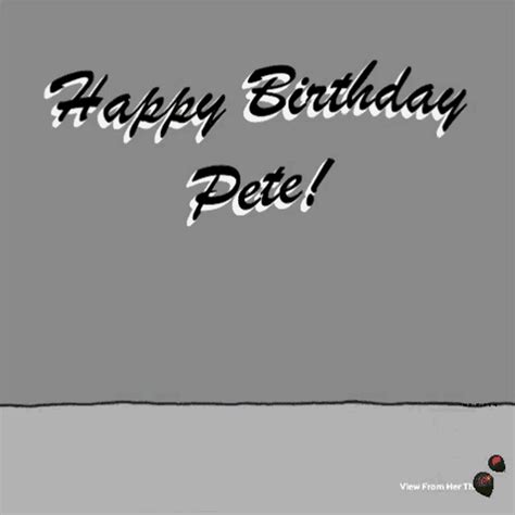 Sbyme Happy Birthday Pete  Sbyme Happy Birthday Pete Pete