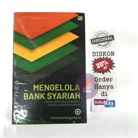 Jual Jual Buku Mengelola Bank Syariah Cover Baru Oleh Ikatan Bankir Indonesia Limited Di Seller