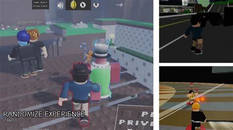 Randomize Experience Part 1 Youtube