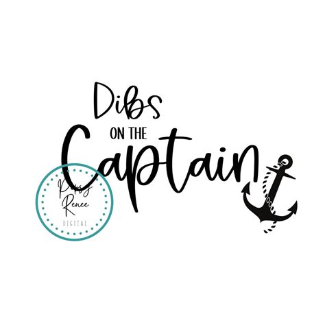 Dibs On The Captain Shirt Svg Sassy Svg For Shirts Funny Shirt Svg