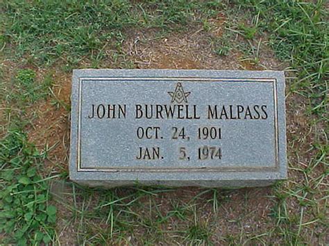 John Burwell Malpass 1901 1974 Find A Grave Memorial