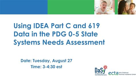 Ppt Using Idea Part C And 619 Data In The Pdg 0 5 State Systems Needs Assessment Powerpoint