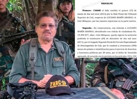 Corte Ratifica Condena A 25 Años De Cárcel Contra Iván Márquez Por