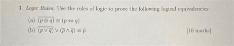 Solved 3 Logic Rules Use The Rules Of Logic To Prove The Chegg Com
