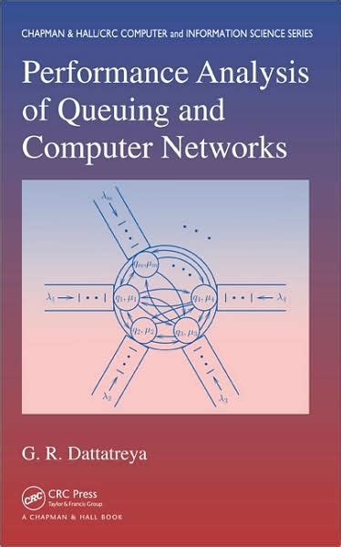 performance analysis of queuing and computer networks by g r