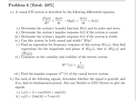 Solved Problem Total A A Causal LTI System Is Chegg