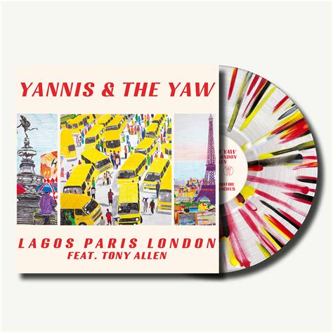 Yannis And The Yaw Lagos Paris London