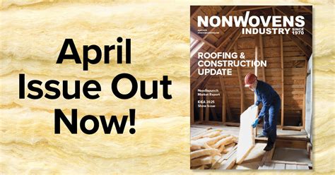 Find Typar In Nonwovens Industrys April Issue And Learn More About Our Typar