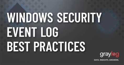 Windows Security Event Log Best Practices Mit Graylog