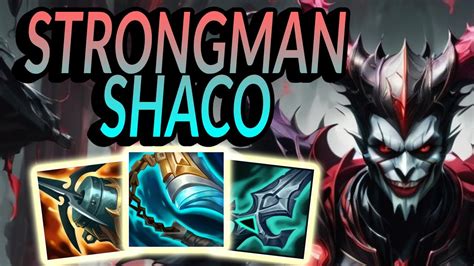 Ad Strongman Shaco Jungle S Youtube
