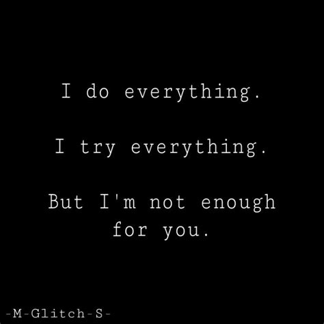Why Im Not Enough For You Artofit