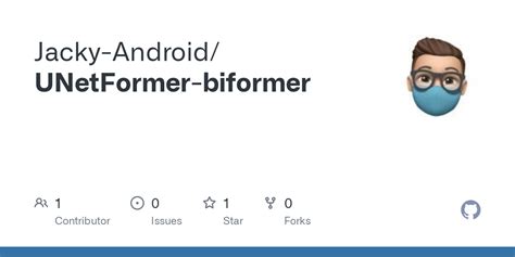 GitHub Jacky Android UNetFormer Biformer