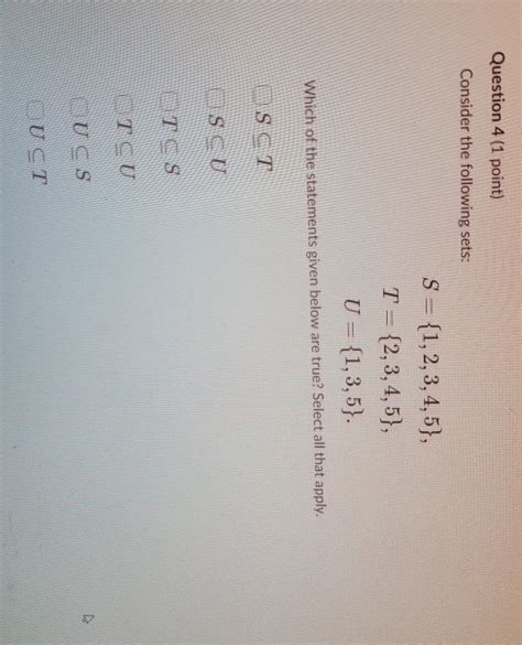 solved question 4 1 point consider the following sets s