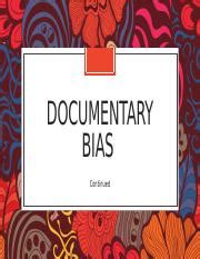 Uncovering Bias In Documentaries Analyzing Evidence And Effects Course Hero