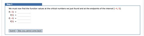 We Must Now Find The Function Values At The Critical Chegg