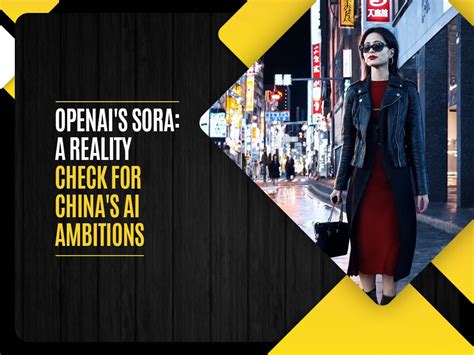 Openais Sora A Reality Check For Chinas Ai Ambitions Valasys Media