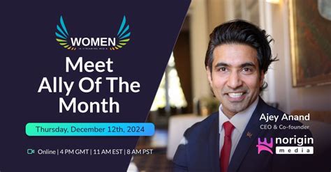 Our Ceo Ajey Anand Is The Women In Streaming Media Ally Of The Month Join Us On Thursday And
