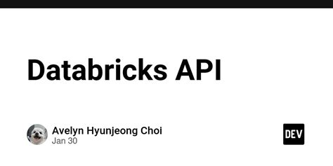 Databricks Api Dev Community