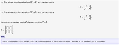 Solved Recall That Composition Of Linear Transformations Chegg